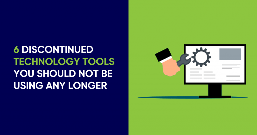 6 Discontinued Technology Tools to Avoid | Klik.Solutions