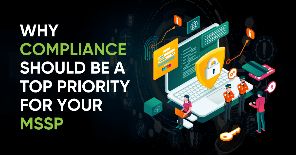 Compliance: A Top MSSP Priority - Klik.Solutions
