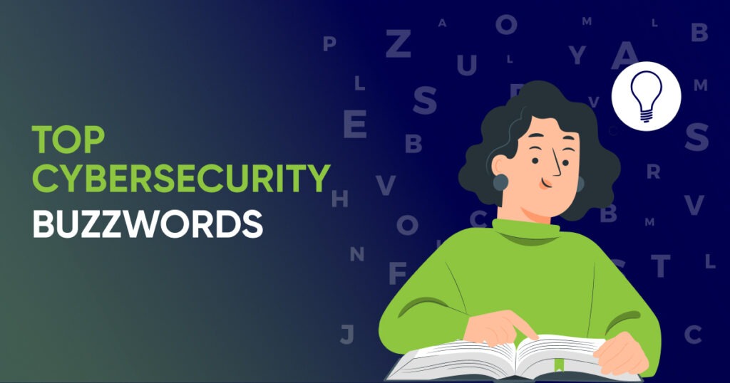 10 Cybersecurity Buzzwords | Klik Solution